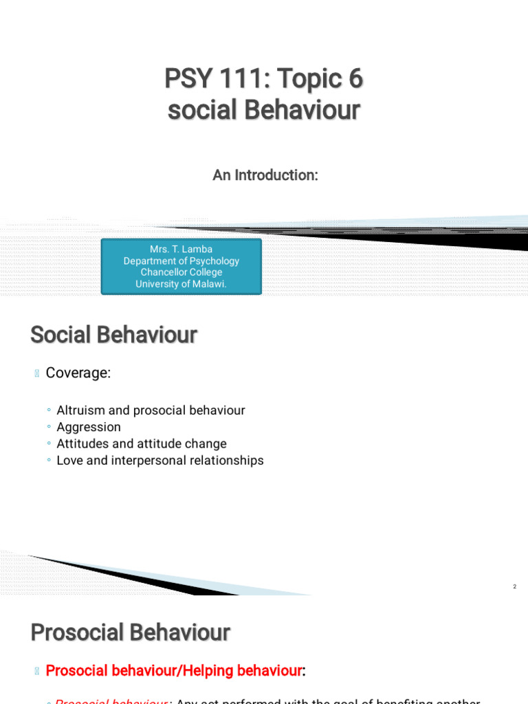 PSY 111 Topic 6 - Social Behaviour | PDF | Attitude (Psychology) | Love