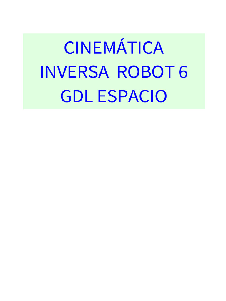 Programa 12. Tema 4 - CI-Robot Serial 6GDL RRR-RRR Espacio | PDF ...
