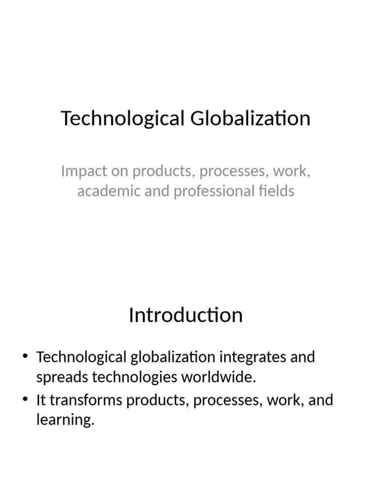 Technological Globalization Presentation | PDF