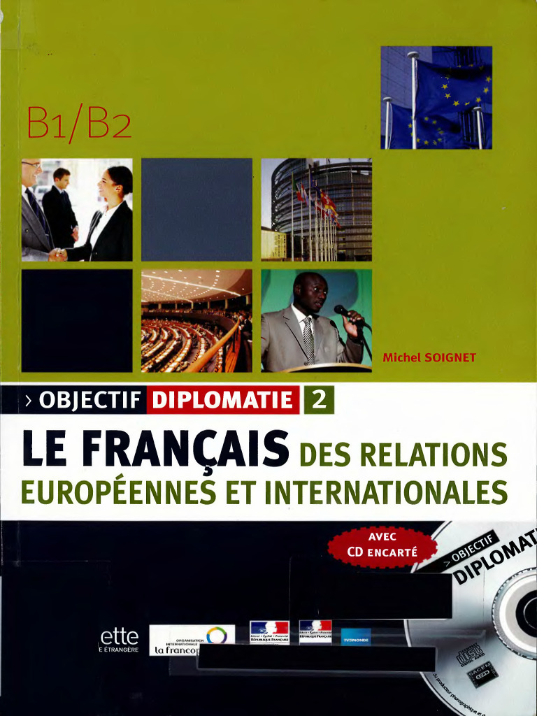 Objectif Diplomatie 2 - Livre de L'élève (Michel Soignet) (Z-Library) | PDF