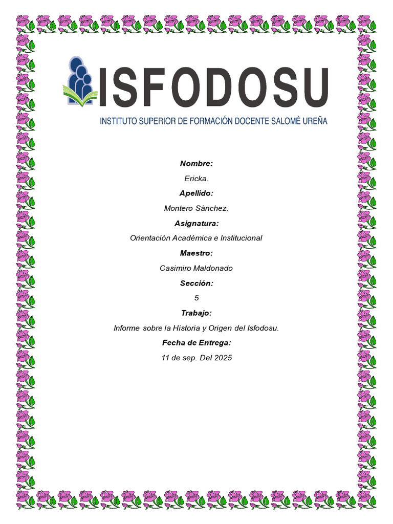TAREA 1 Informe Sobre La Historia y Origen Del Isfodosu. Ericka Montero | PDF | Maestros | Pedagogía