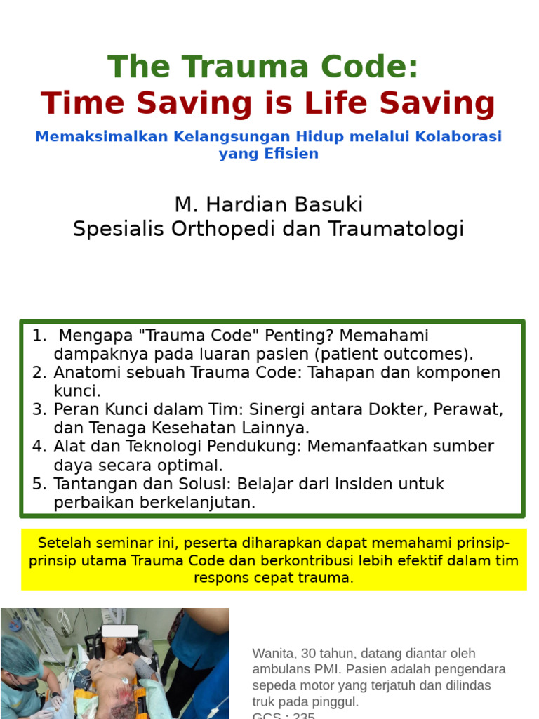 Dr. Basuki, SpOT - The Trauma Code - Life Saver For First Responders ...