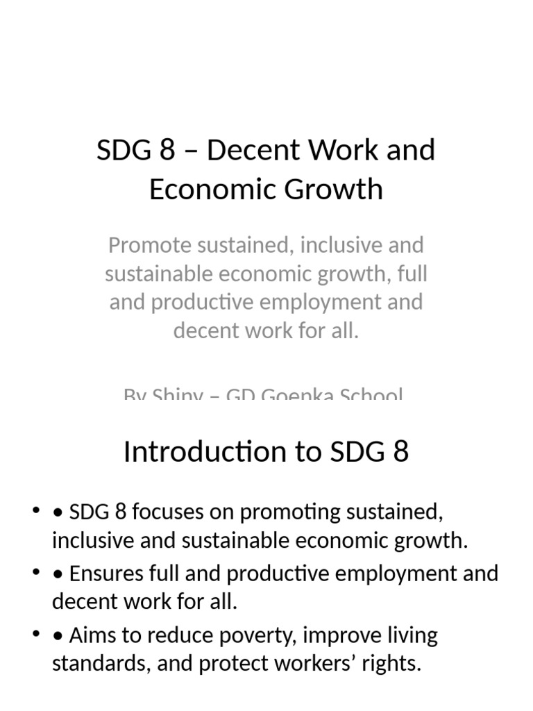SDG 8: Decent Work & Economic Growth | PDF | Economies | Social Policy