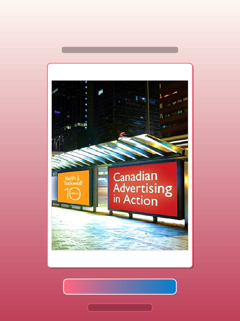 Answers For Canadian Advertising in Action 10th Edition by Keith J ...