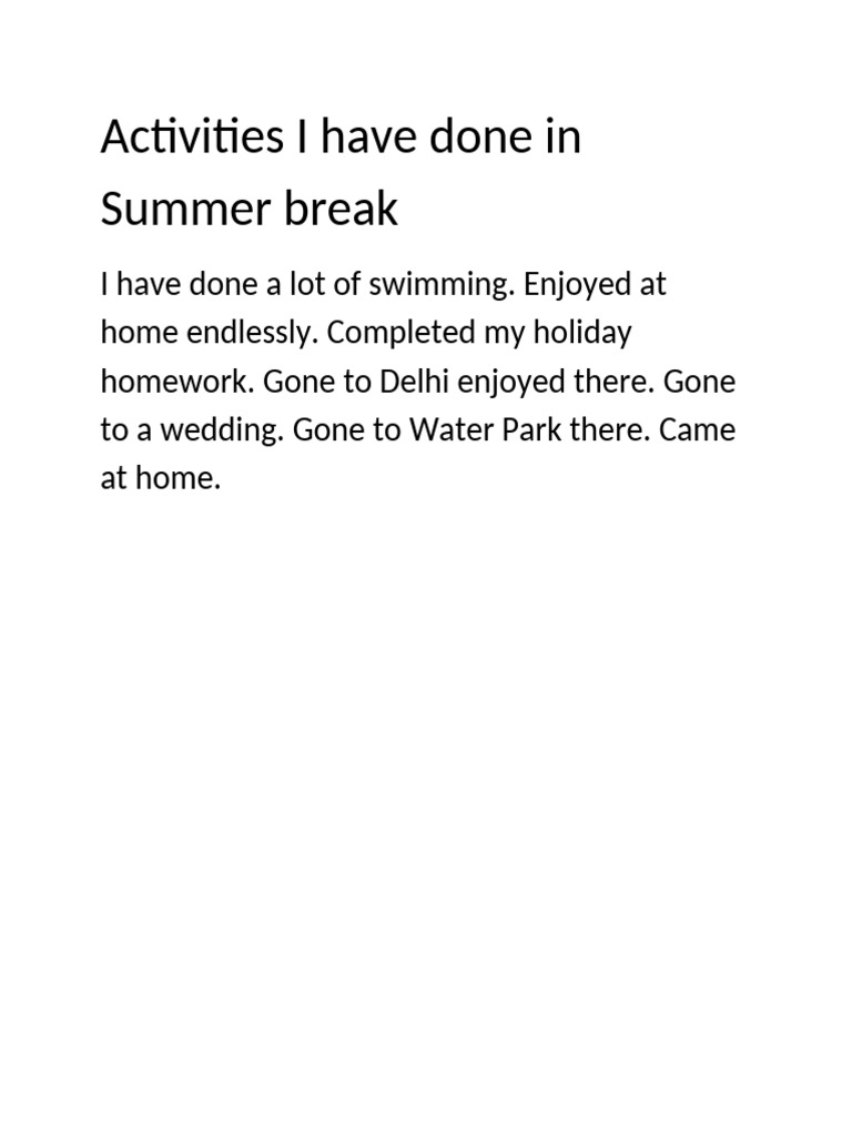 Activities I Have Done in Summer Break | PDF