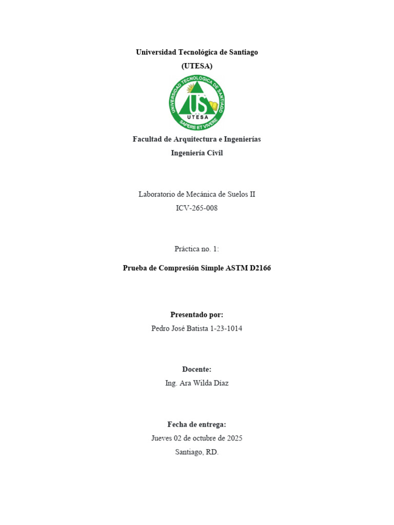 Practica 1 - Prueba de Compresion Simple ASTM D2166 - Pedro Batista | PDF