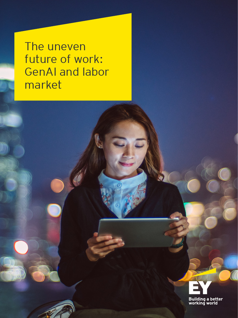 The Uneven Future of Work - Gen AI and Labor Market | PDF | Artificial ...
