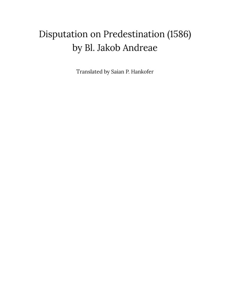 Disputation On Predestination (1586) - Jakob Andreae | PDF | Jesus ...
