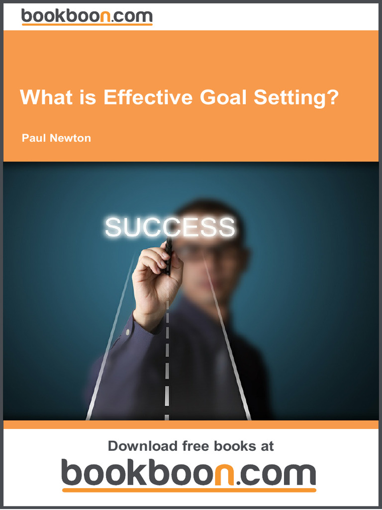 What Is Effective Goal Setting | PDF | Goal Setting | Goal