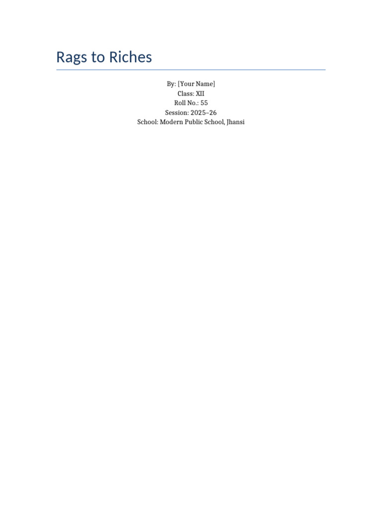 Rags To Riches Detailed English Project | PDF | Entrepreneurship