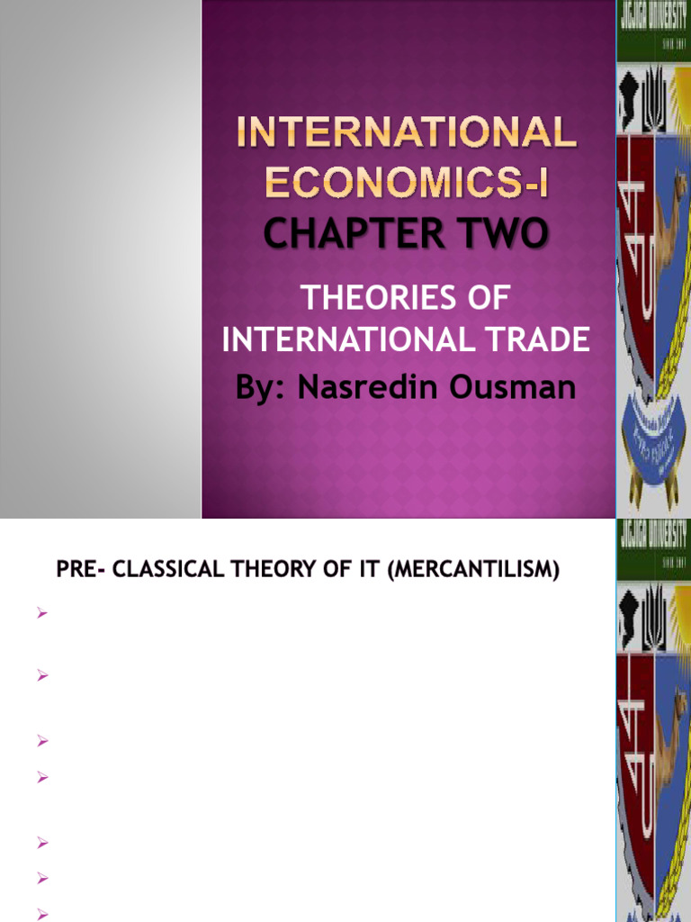 International Trade Theories Explained | PDF | Comparative Advantage ...