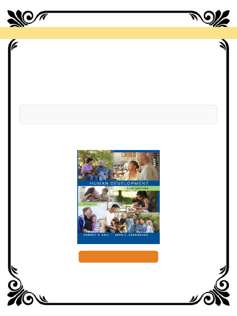 Human Development A Life Span View Robert V. Kail Complete Edition ...