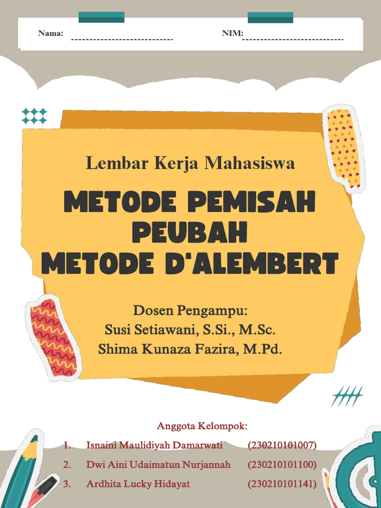 LKM KELOMPOK 5_Metode Pemisah Peubah_Metode DAlembert_Kelas A | PDF