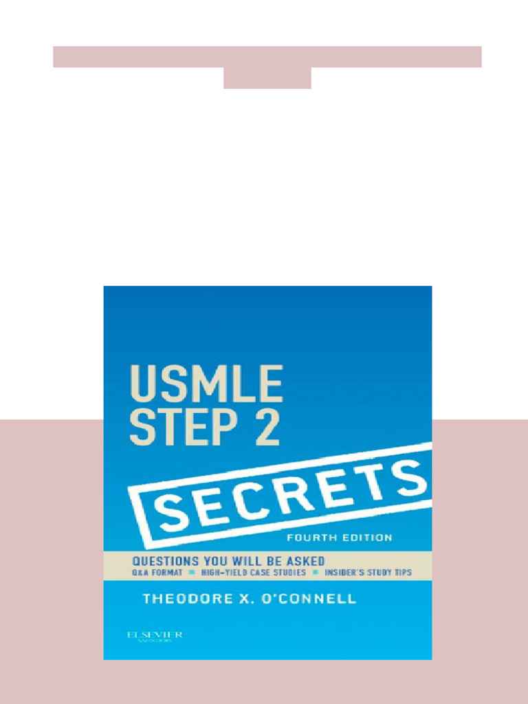USMLE STEP 2 SECRETS 4th Edition Coll. pdf version | PDF | Diseases And ...