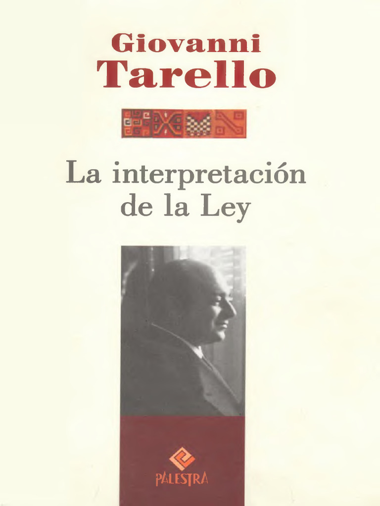 La Interpretación de La Ley - Giovanni Tarello | PDF | Principios ...