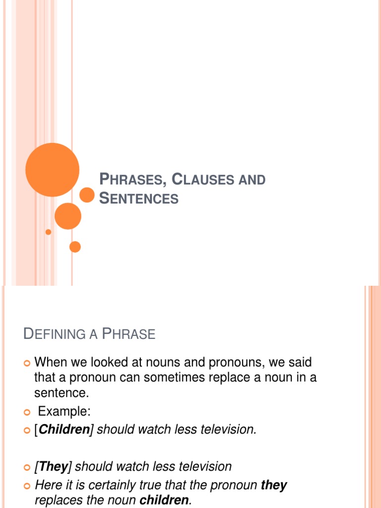 Phrases, Clauses and Sentences Explained | PDF | Phrase | Noun
