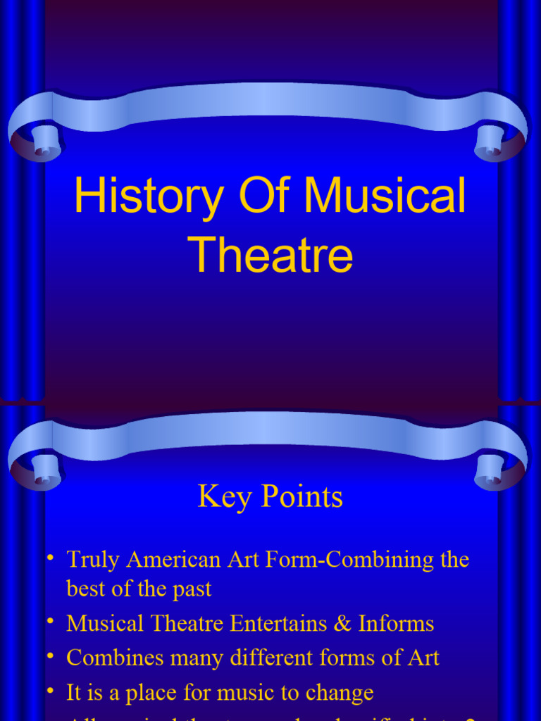 musical-theatre-history-1205429567899089-2 | PDF | Musical Theatre ...