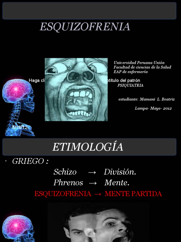 Esquizofrenia EXPOSICION! | PDF | Esquizofrenia | Psicología anormal