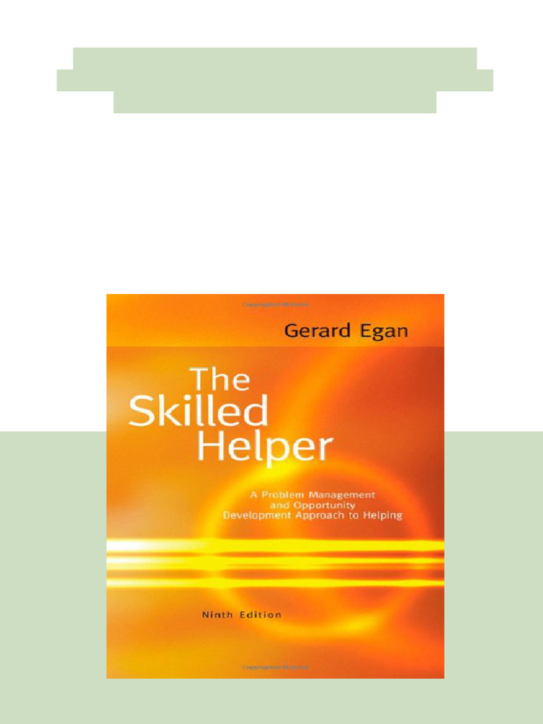 The Skilled Helper A Problem Management and Opportunity Development ...