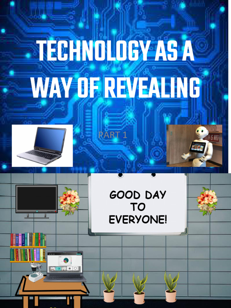 Lesson 5 Technology As A Way of Revealing | PDF | Martin Heidegger | Truth