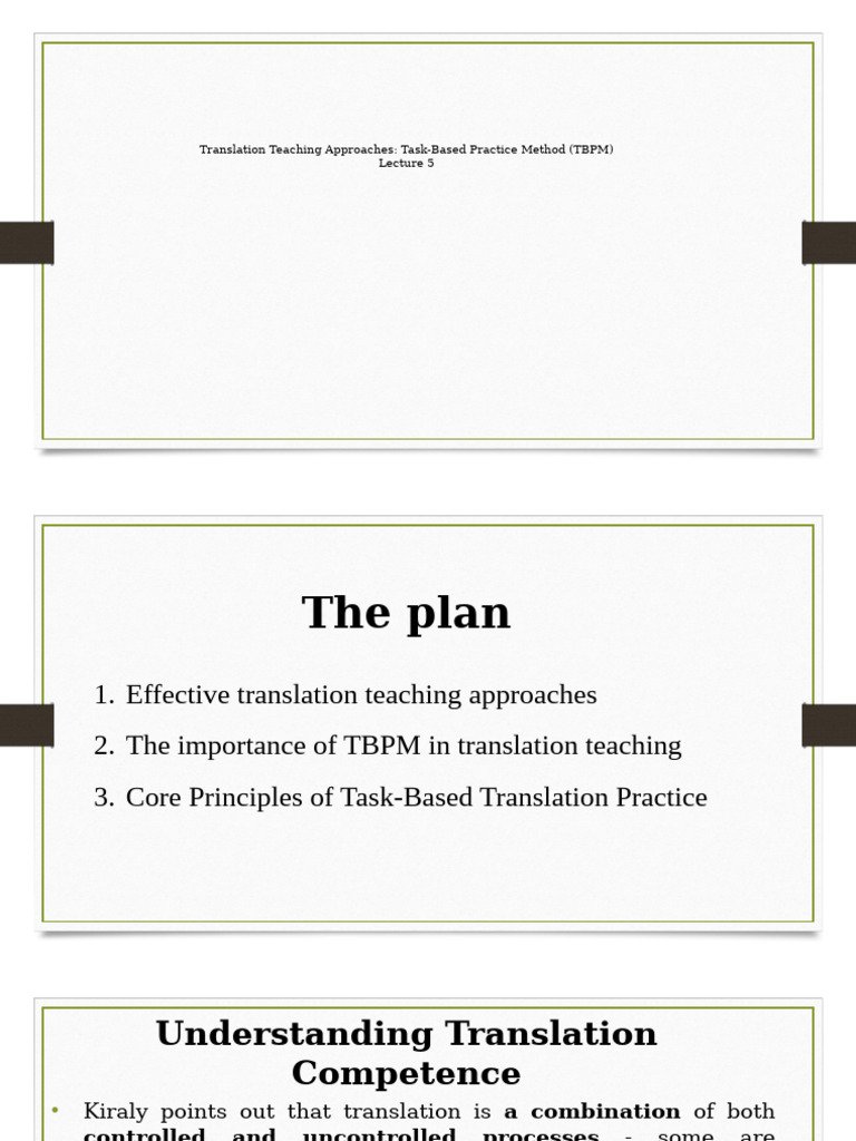 Lecture 5. Translation Teaching Approaches Task Based Practice Method ...