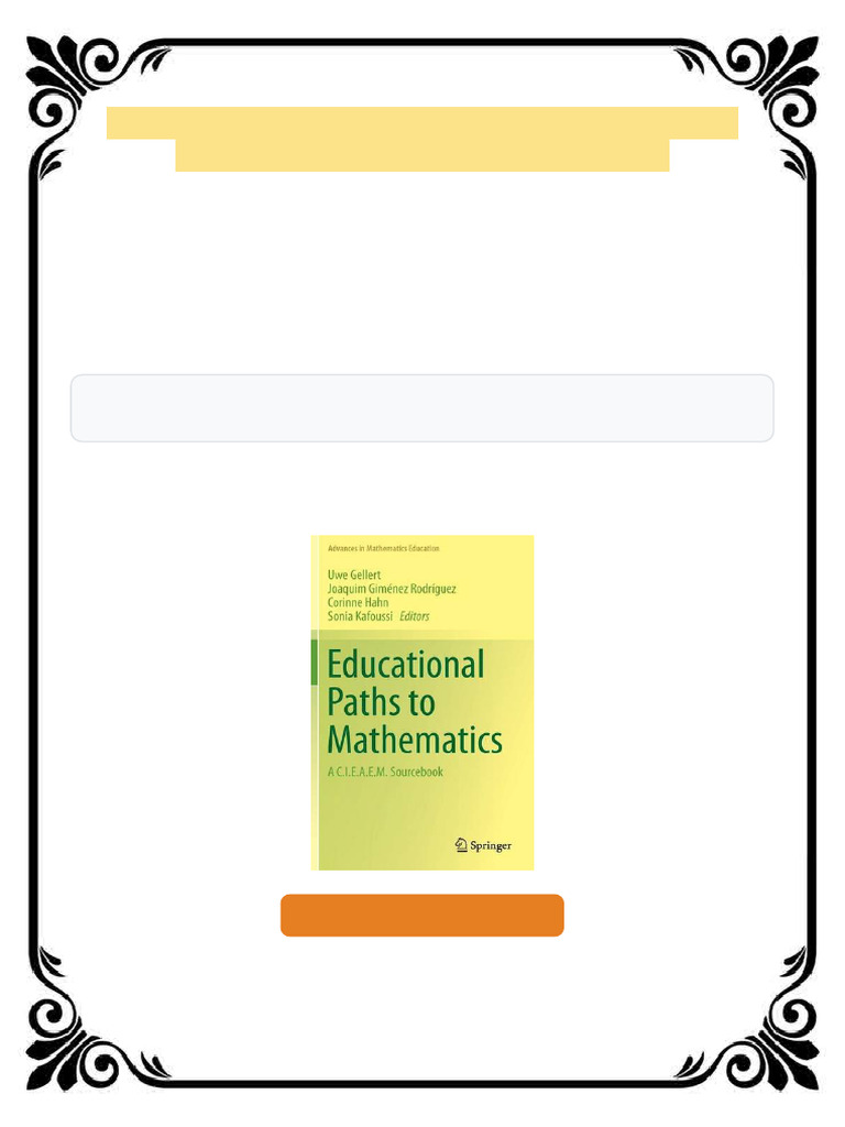 Educational Paths To Mathematics: A C.I.E.A.E.M. Sourcebook 2015th ...