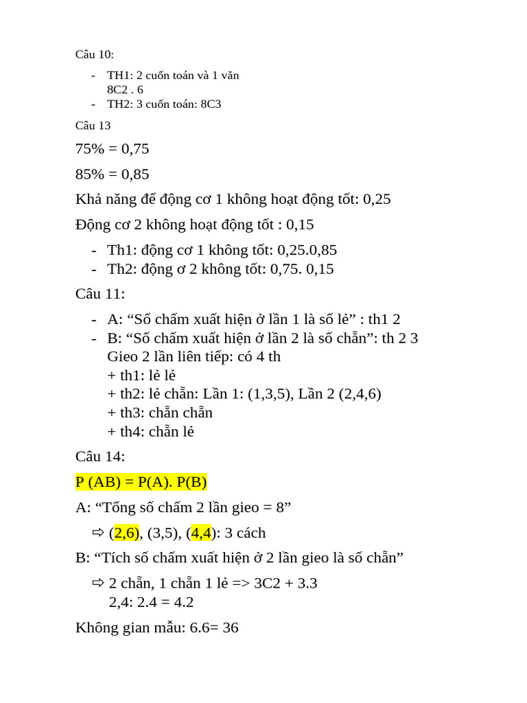 Câu 10: - TH1: 2 cuốn toán và 1 văn 8C2 - 6 - TH2: 3 cuốn toán: 8C3 Câu ...