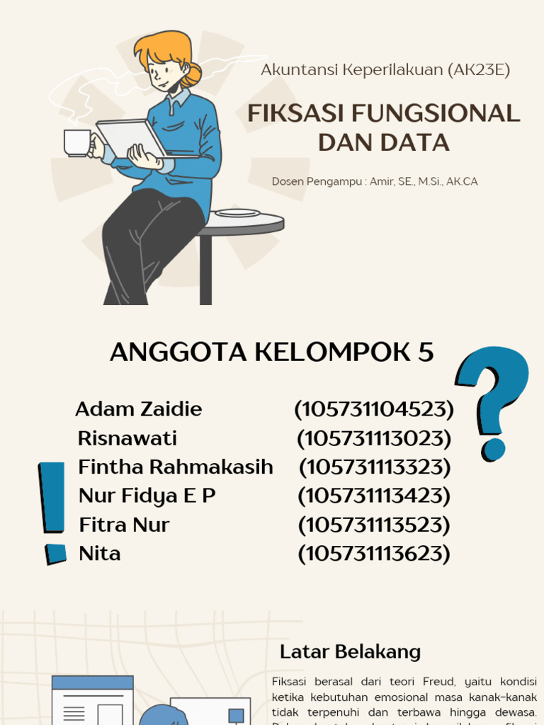 Akuntansii Keprilakuan AK23E KLP 5 Fiksasi Fungsional | PDF