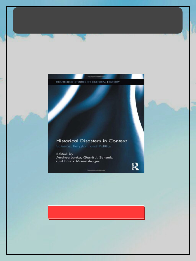 Historical Disasters in Context Science Religion and Politics 1st ...