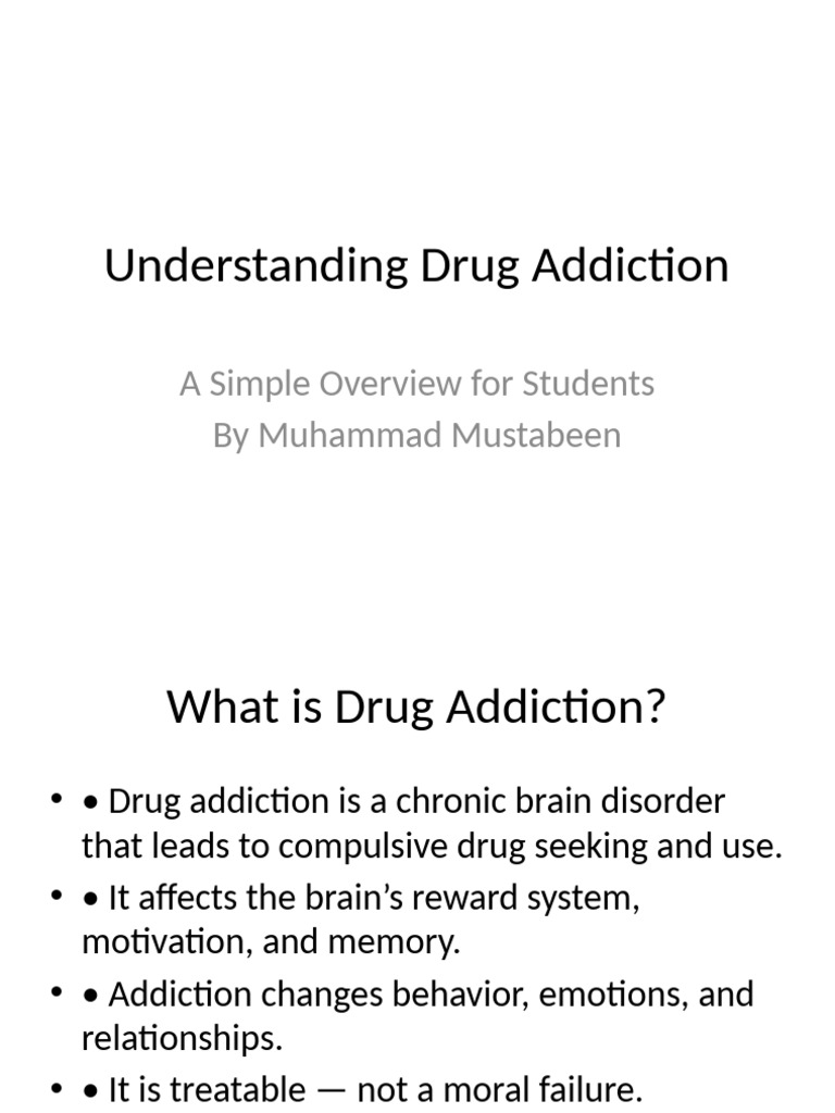 Understanding Drug Addiction Presentation | PDF