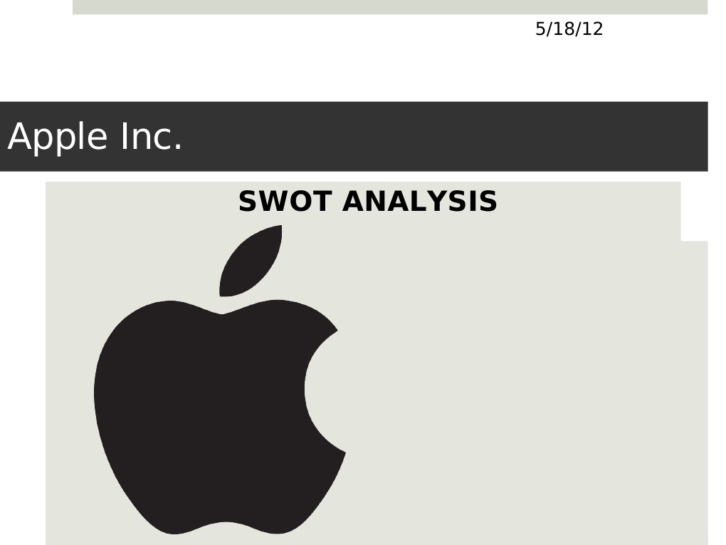 Apple Inc.: Swot Analysis | PDF | Apple Inc. | I Phone