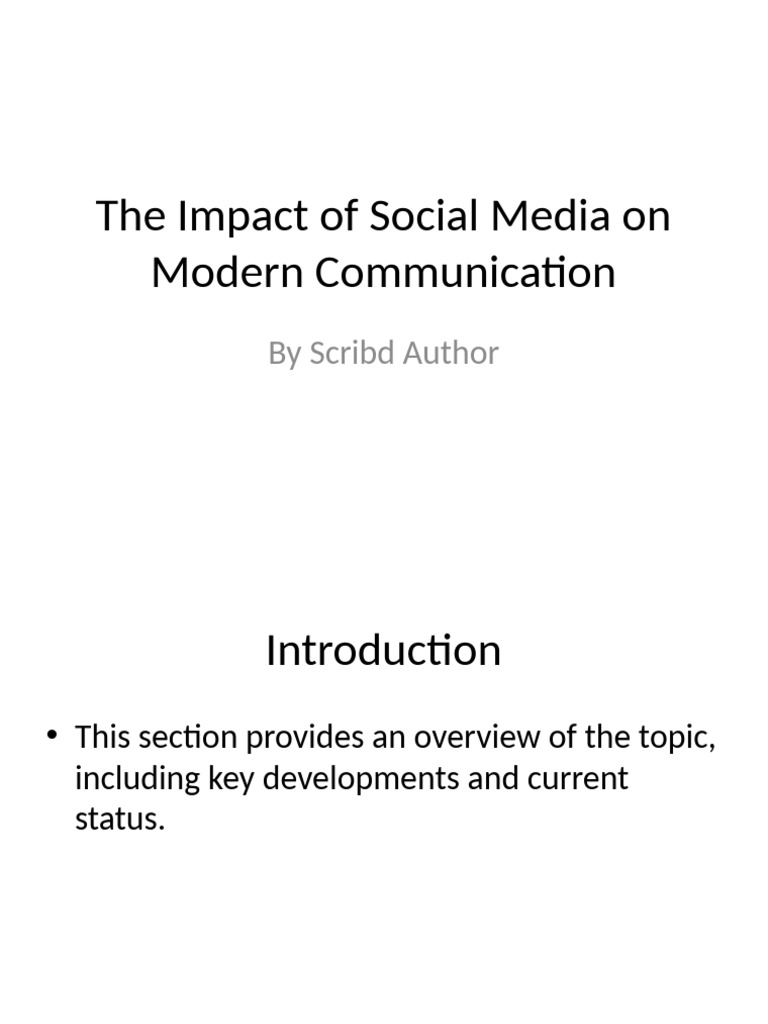 The Impact of Social Media On Modern Communication | PDF
