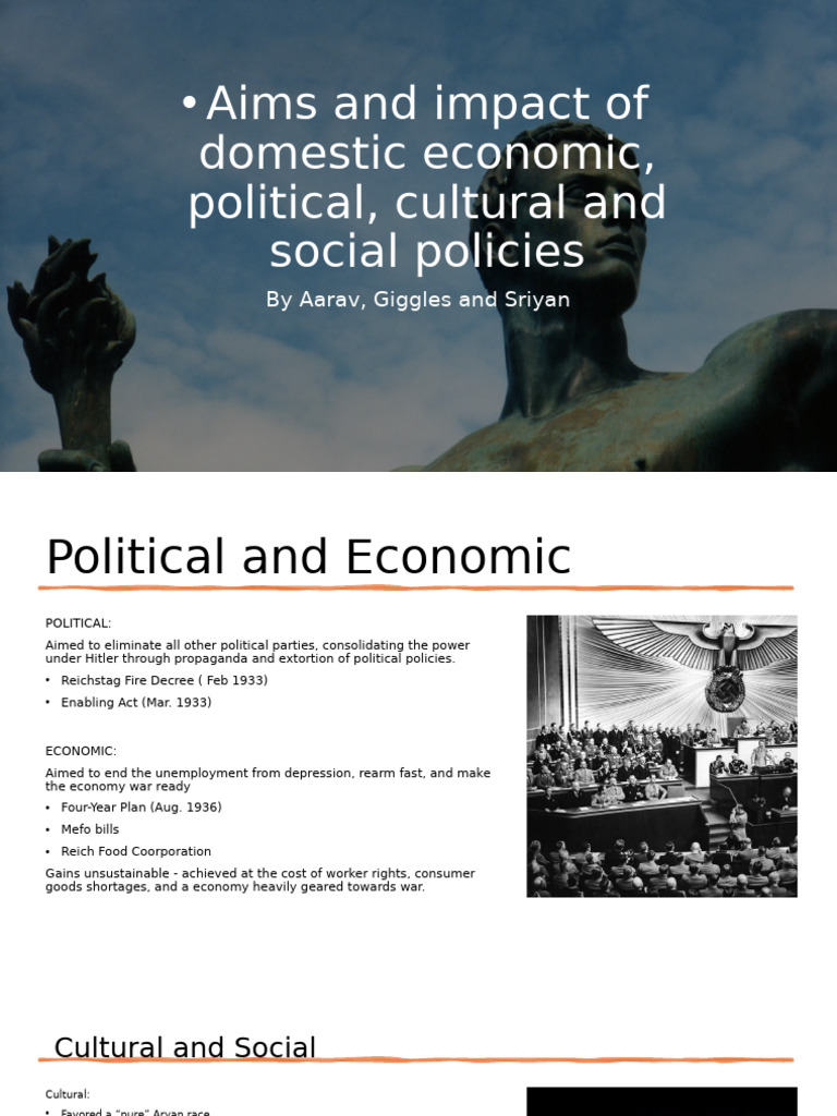 Aims and Impact of Domestic Economic, Political, Cultural and Social ...
