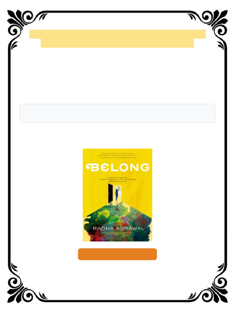 Belong: Find Your People, Create Community, and Live a More Connected ...