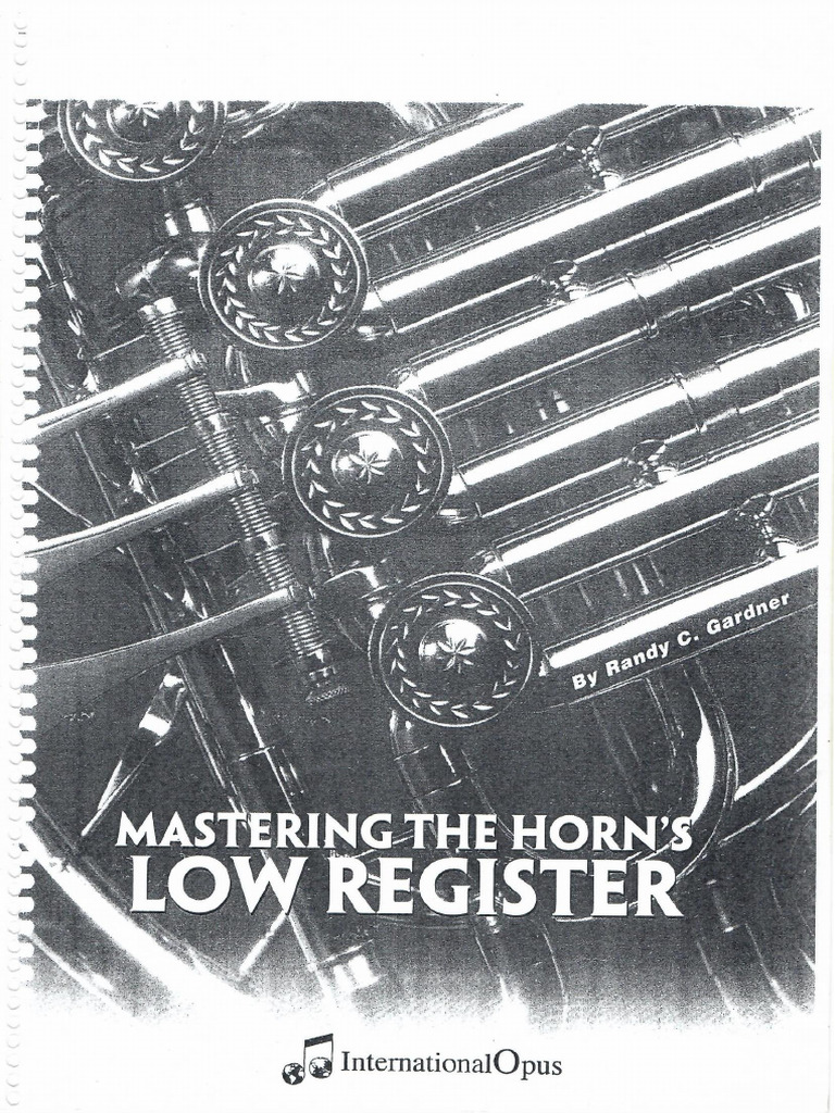 Mastering The Horn S Low Register | PDF