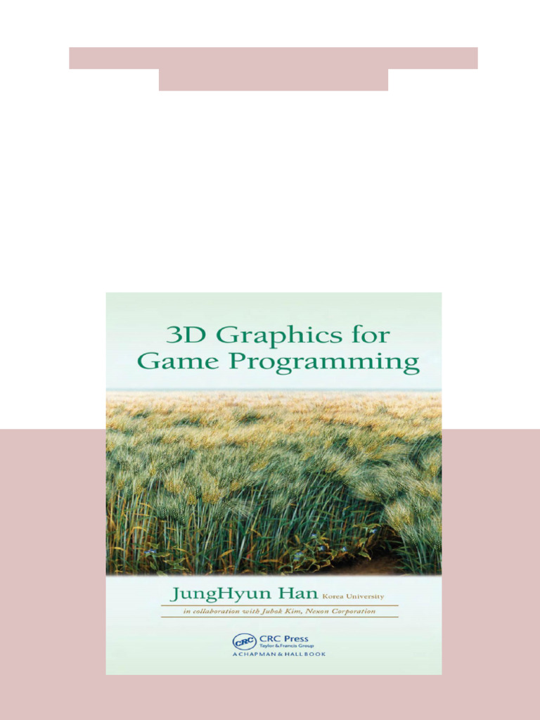 3D Graphics for Game Programming 1st Edition Junghyun Han digital ...