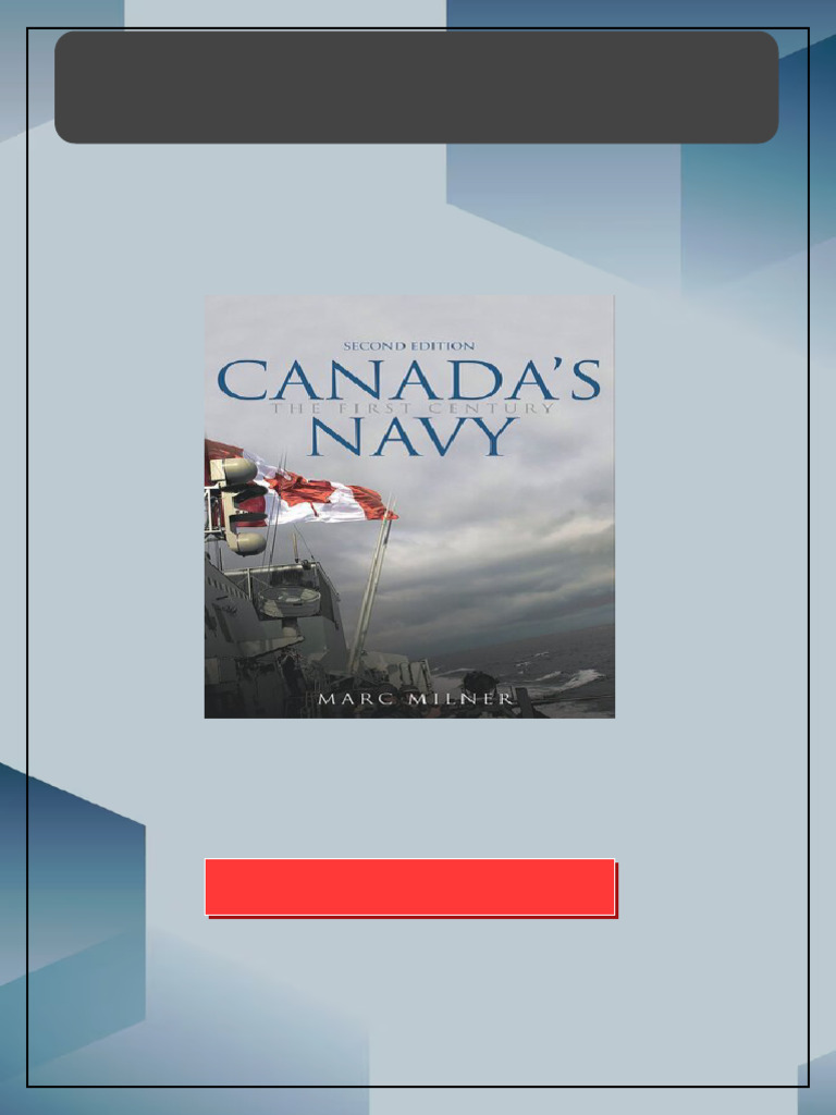 Canada S Navy 2nd Edition The First Century Marc Milner PDF Version ...