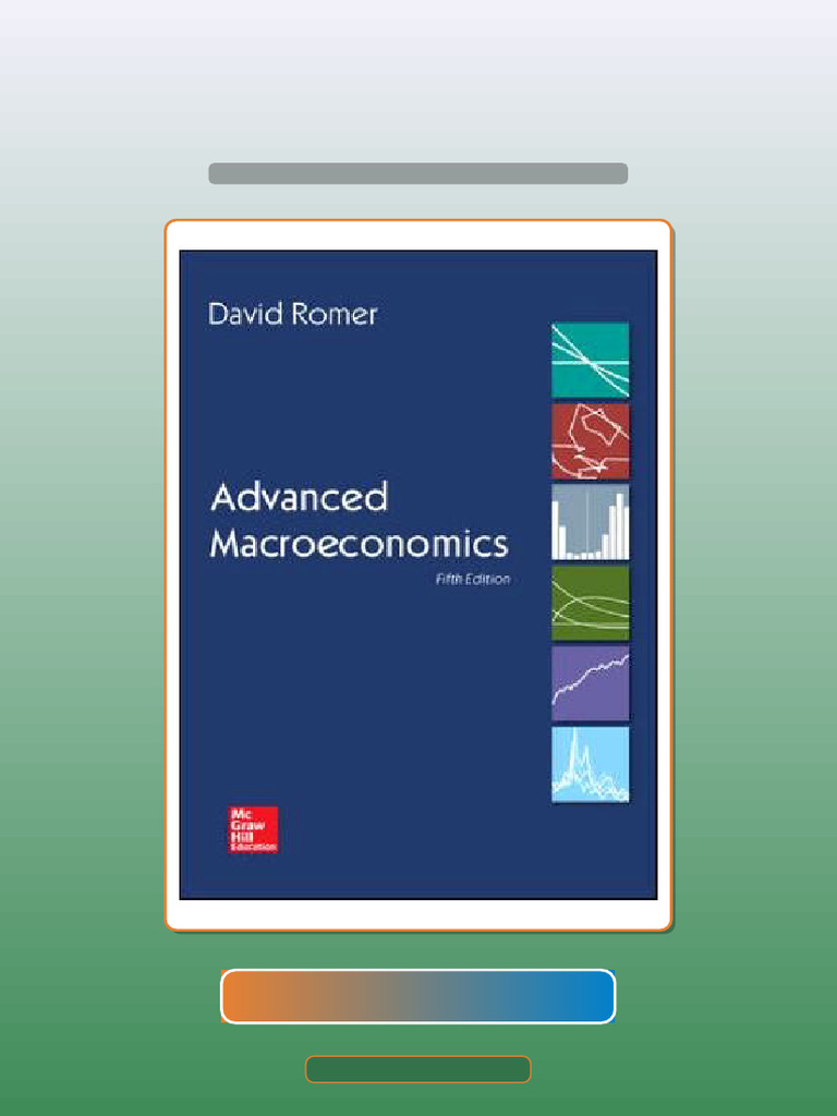 Ultimate Bundle Advanced Macroeconomics 5E Romer eBook and TestBank ...