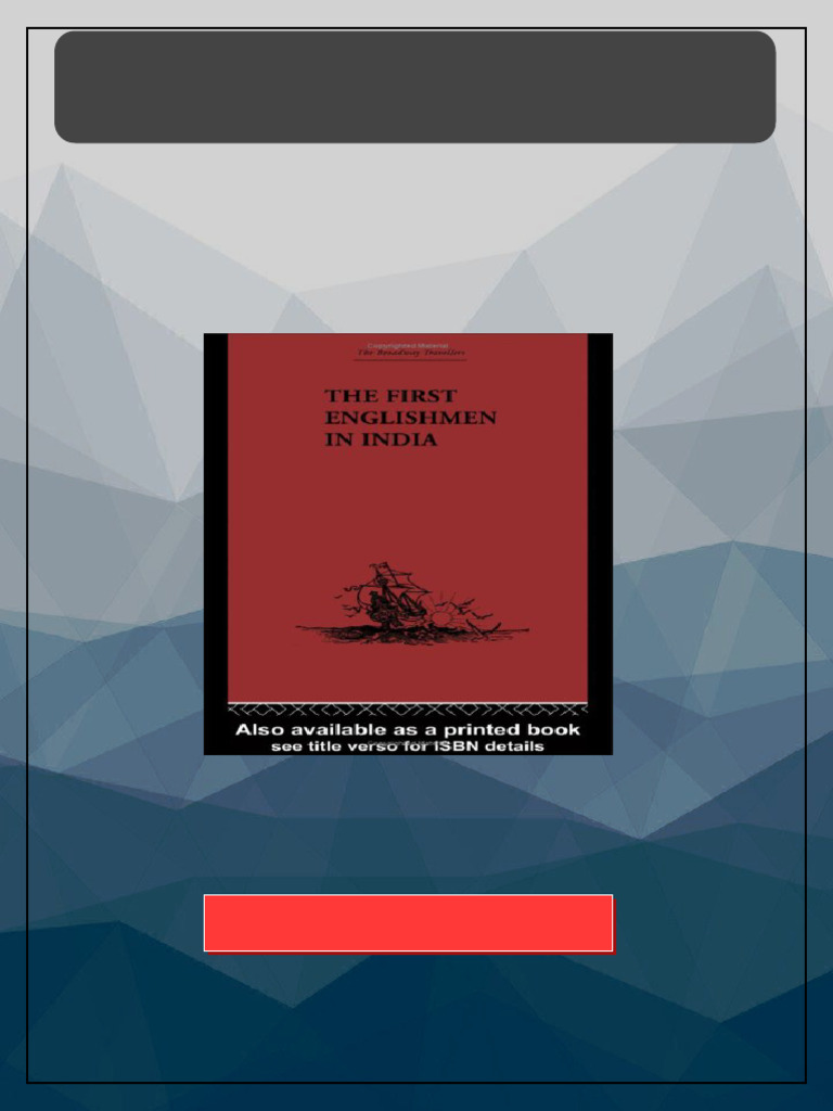 The Broadway Travellers The First Englishmen in India Letters and ...