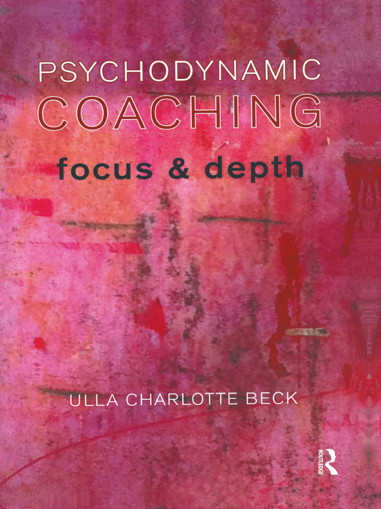 Psychodynamic Coaching Explained | PDF | Psychoanalysis | Psychodynamics
