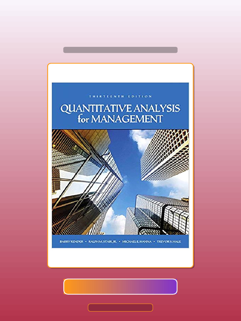 Ultimate Bundle Quantitative Analysis for Management 13th Edition by ...