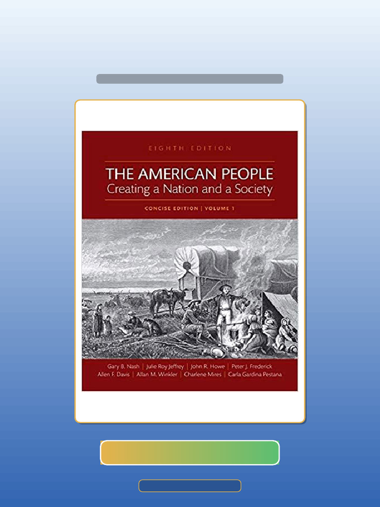 Ultimate Bundle the American People Creating a Nation and a Society ...