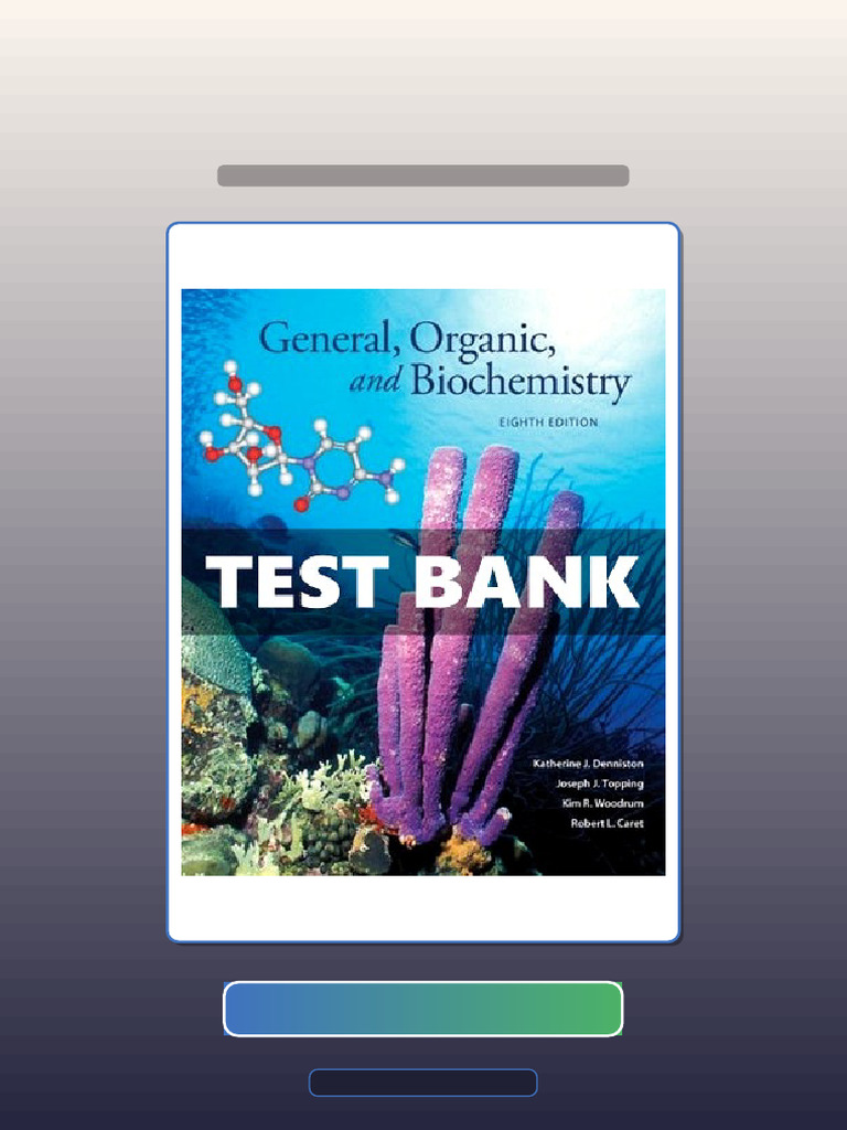 Ultimate Bundle General Organic and Biochemistry 8th Edition Denniston ...