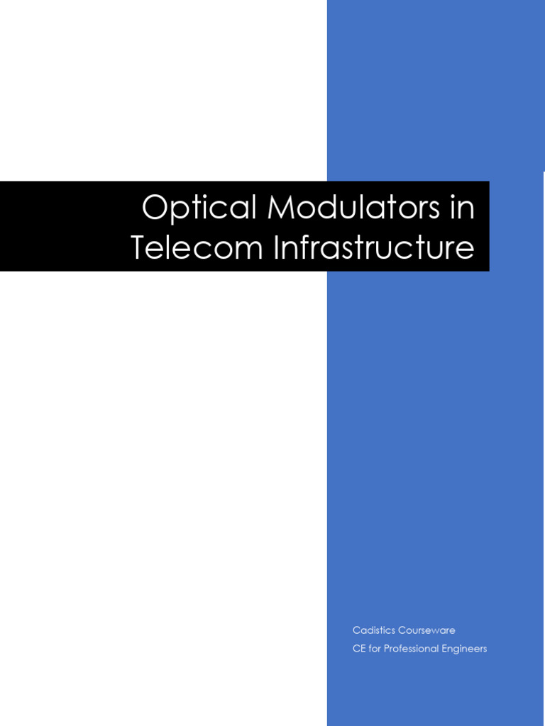 Optical Modulators in Telecom Systems | PDF | Fiber Optic Communication ...