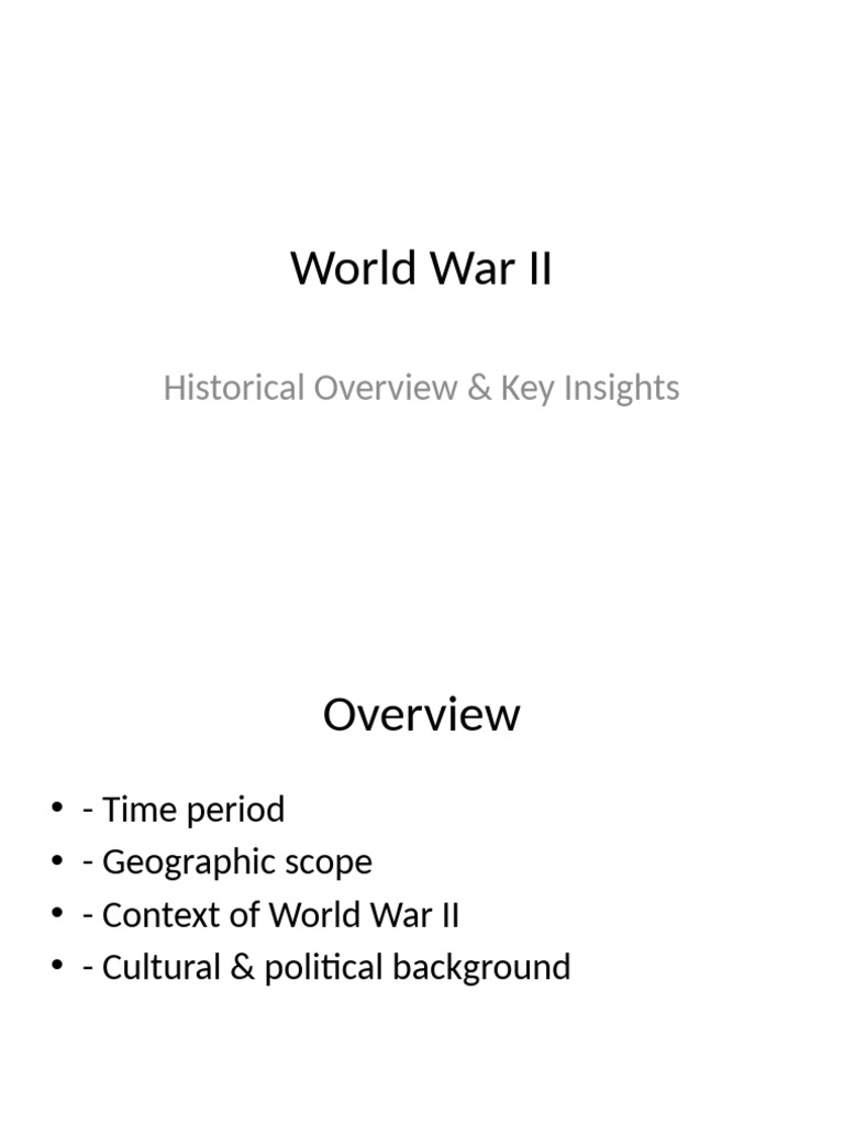 World War II: Key Insights & Legacy | PDF