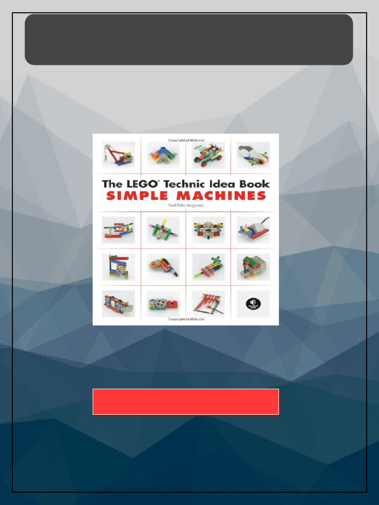 The LEGO Technic Idea Book Simple Machines 1st Edition Yoshihito ...