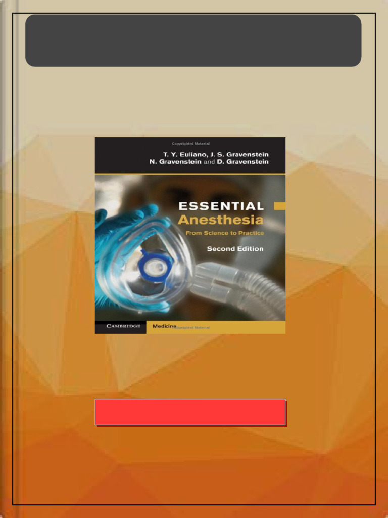 Essential Anesthesia From Science To Practice Second Edition T. Y ...