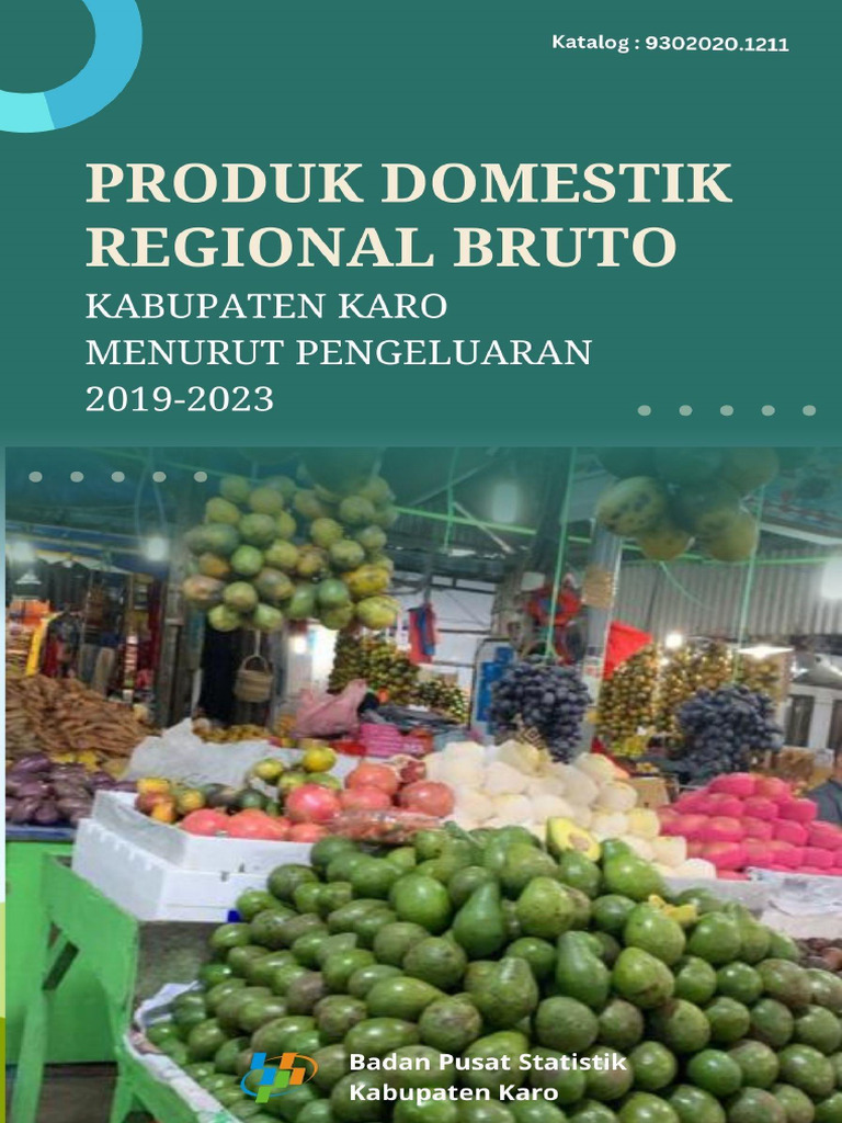 BPS karo Produk Domestik Regional Bruto Kabupaten Karo Menurut ...
