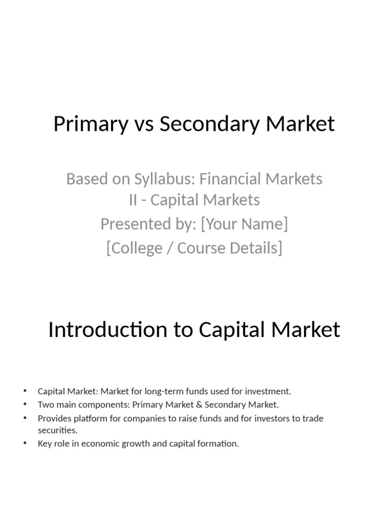 Primary vs Secondary Market Explained | PDF | Stock Exchange ...