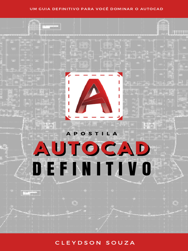 Apostila - AutoCAD Definitivo | PDF | Auto Cad | Desenho técnico